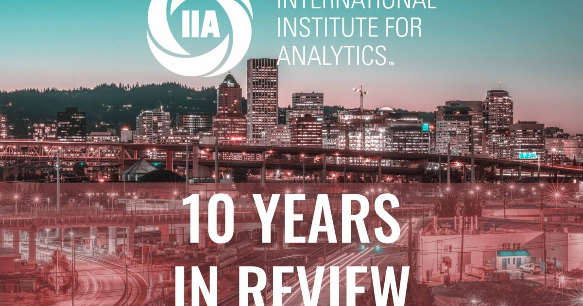 A Decade of IIA | International Institute for Analytics